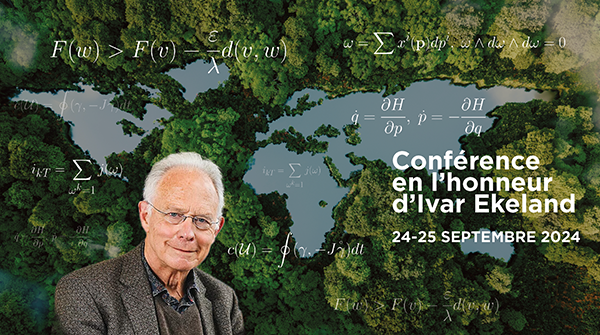 Conférence en l'honneur d'Ivar Ekeland, le 24 et 25 septembre 2024 ...
